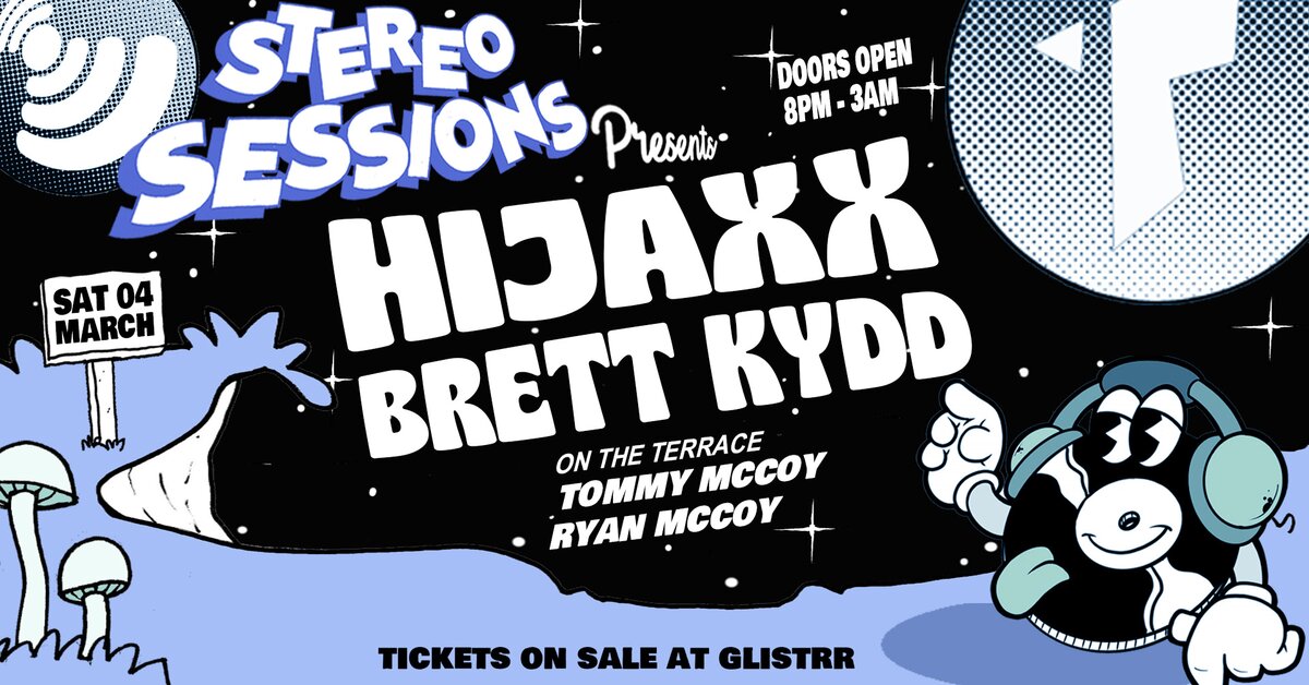 STEREO SESSIONS ft. HIJAXX :: BRETT KYDD :: TOMMY McCOY :: RYAN McCOY ...