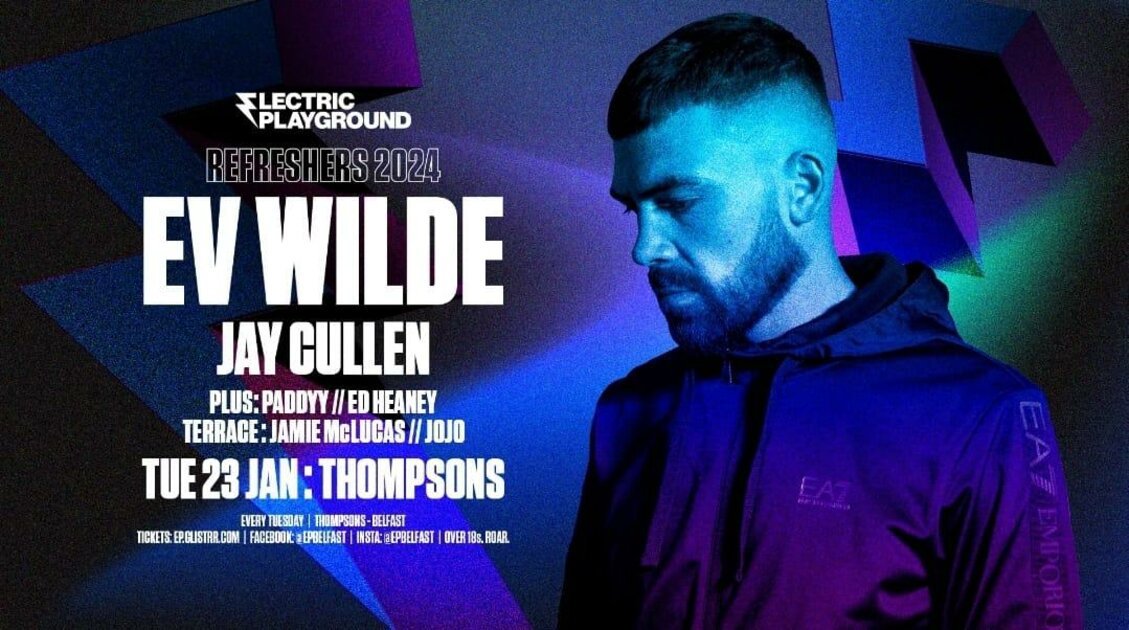 ⚡️ ELECTRIC PLAYGROUND - REFRESHERS 2024 - EV WILDE & JAY CULLEN at ...