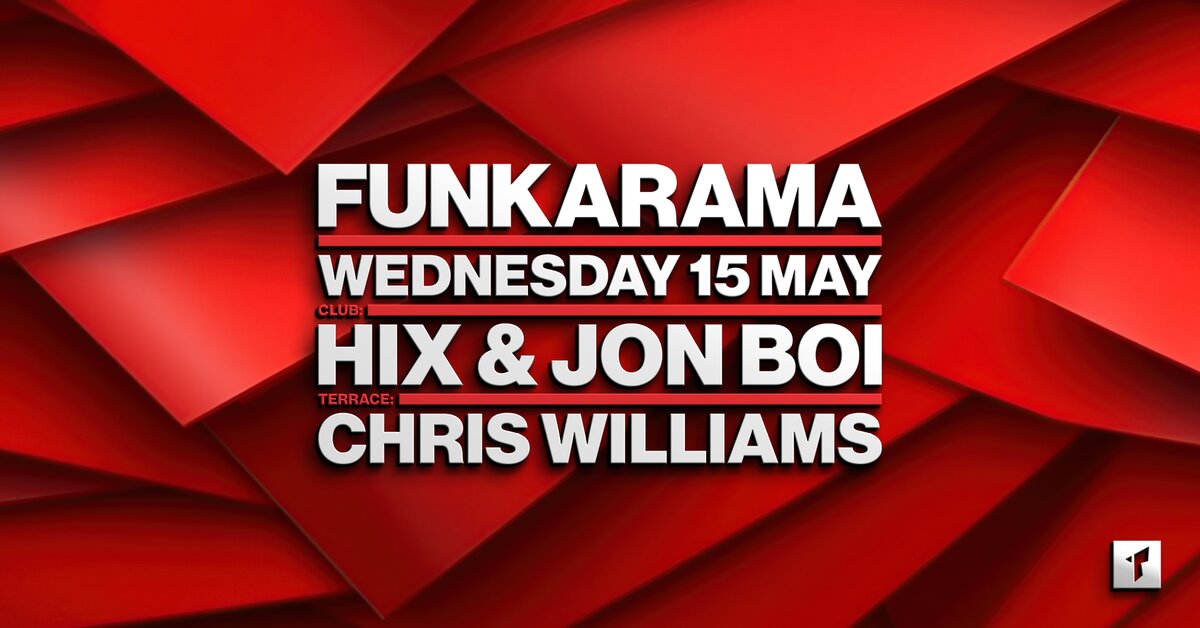 Funkarama :: Hix, Jon Boi & Chris Williams :: 15.05.24 at Thompsons ...