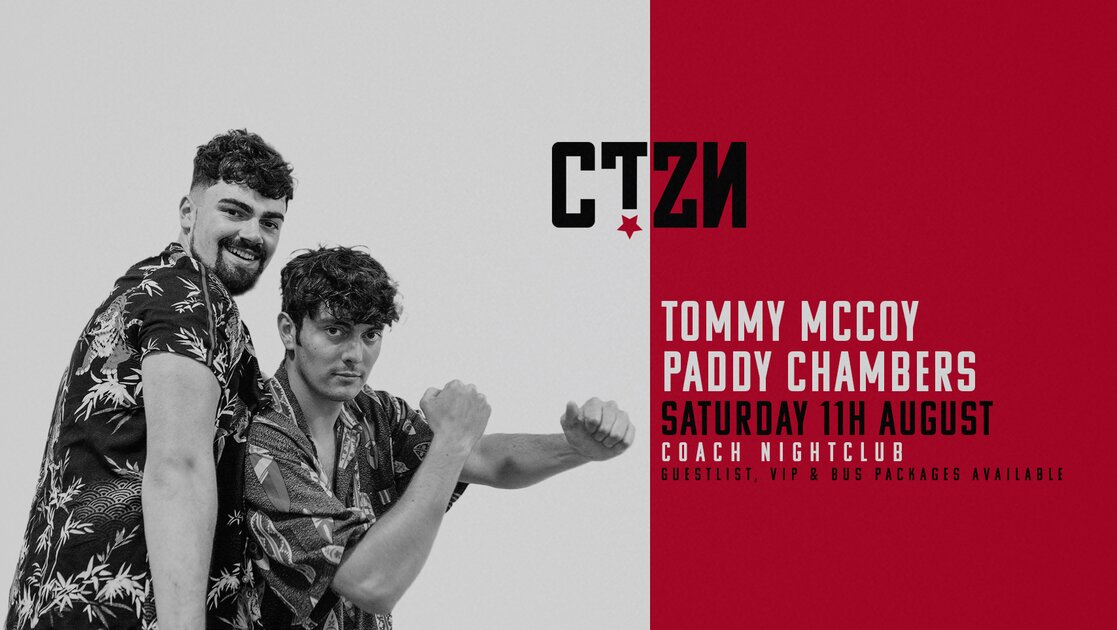 CTZN - Tommy McCoy B2B Paddy Chambers at Coach, Banbridge on Sat 11 Aug ...