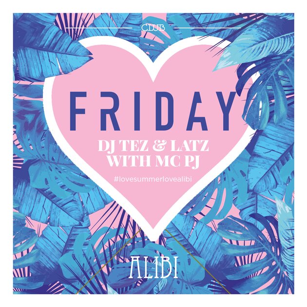 FRIDAYS at Alibi, Belfast on Fri 13 Jul | glistrr