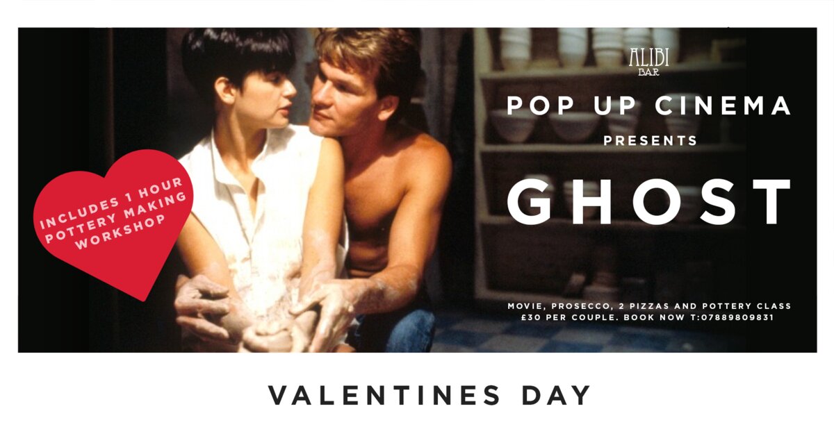 VALNETINES DAY POP UP CINEMA : GHOST at Alibi, Belfast on Thu 14 Feb ...