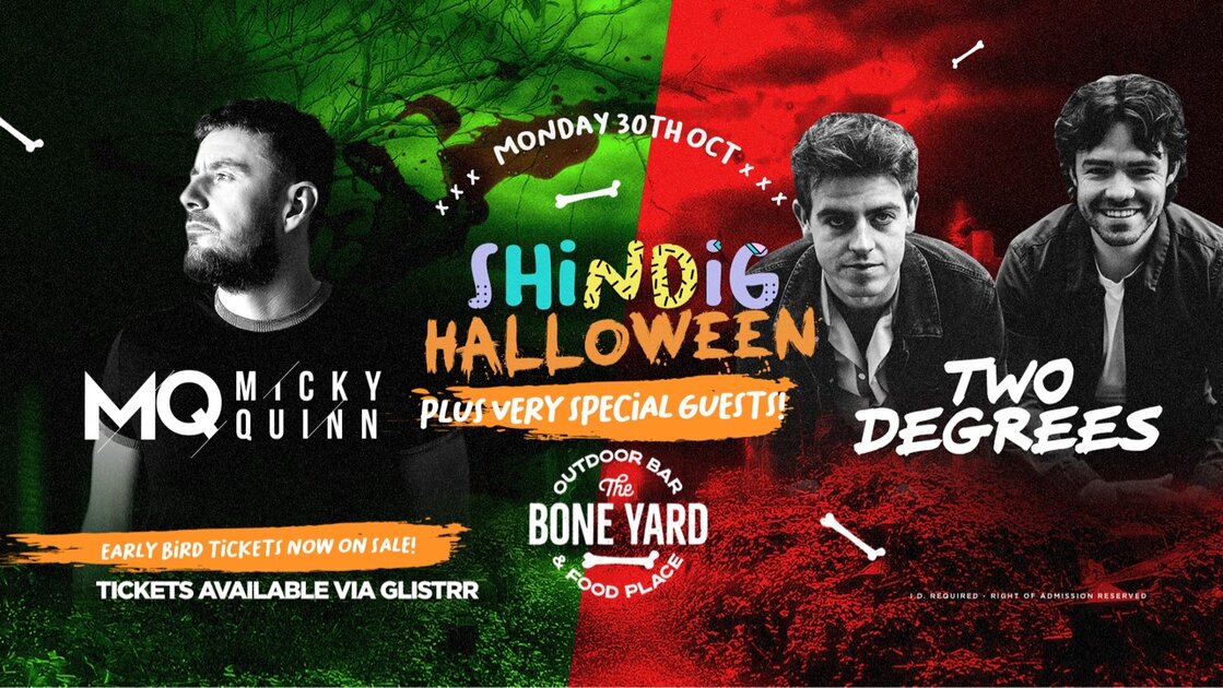 Halloween Shindig w\ Two Degrees, Micky Quinn & guests at The Bone Yard ...