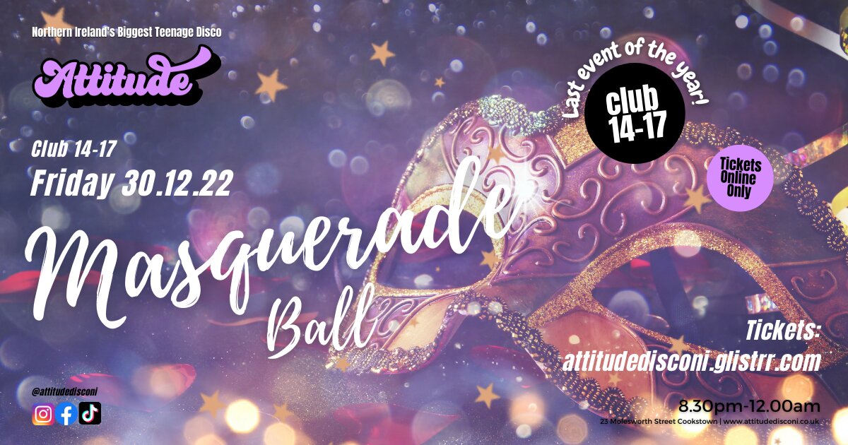 Attitude Club 14-17 New Years Masquerade Ball - ON SALE 5.00PM at ...
