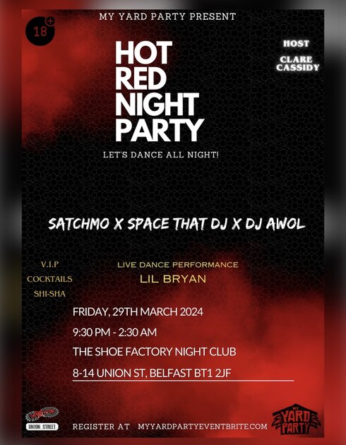 Hot Red Night Party @ The Shoe Factory (Union Street) at The Shoe ...