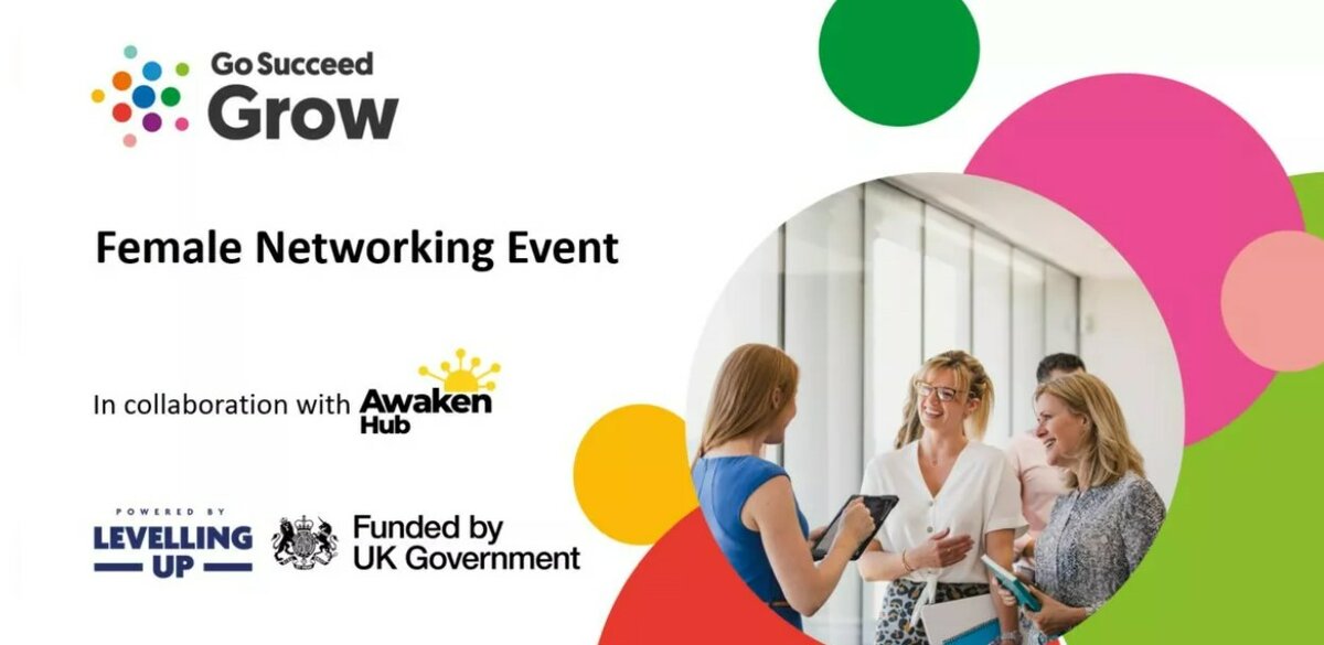 Go Succeed: Female Networking Event in collaboration with AwakenHub at ...