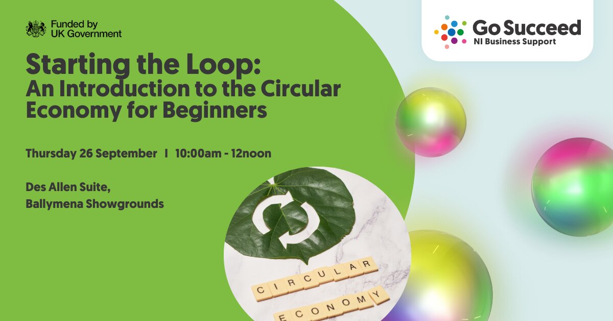 Starting the Loop: An Introduction to the Circular Economy for Beginners at Ballymena ...