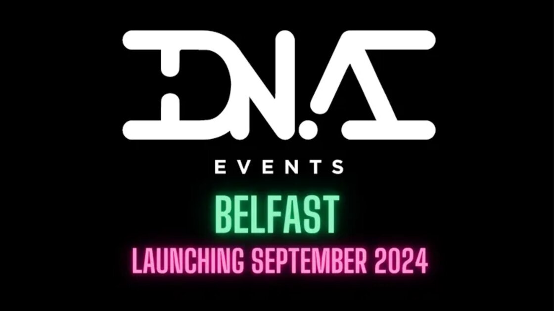 DNA Events Belfast - Launching September 2024 - Competition Sign Up at Belfast City, Belfast on ...