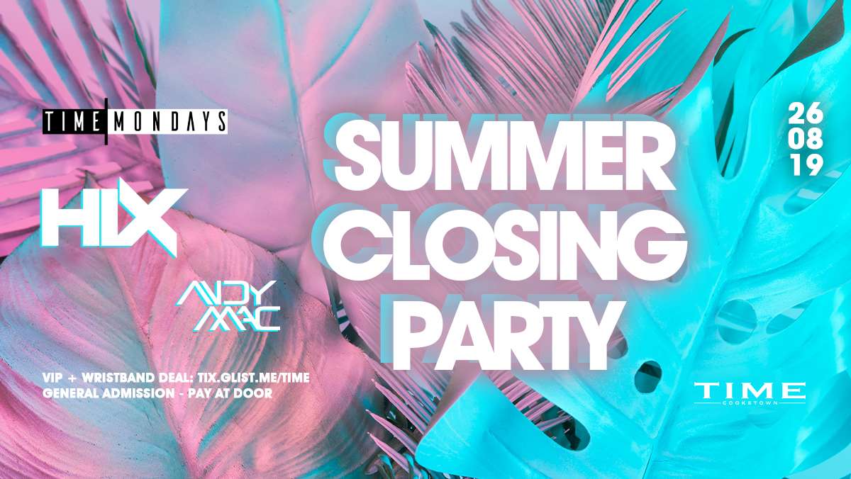 TIME Mondays Summer Closing Party Tickets